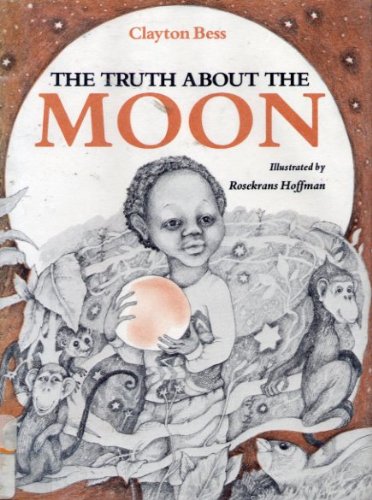 Truth About the Moon by Clayton Bess | Goodreads