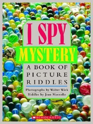 I Spy Mystery: A Book of Picture Riddles by Jean Marzollo | Goodreads