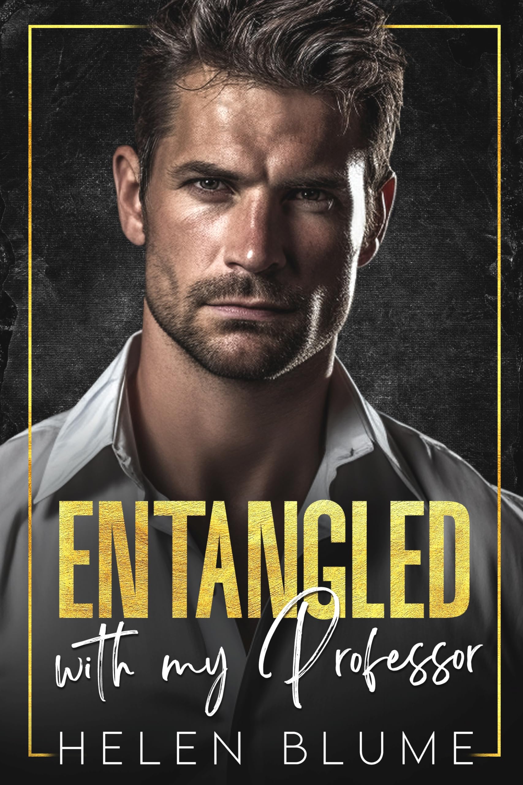 Entangled with My Professor by Helen Blume | Goodreads