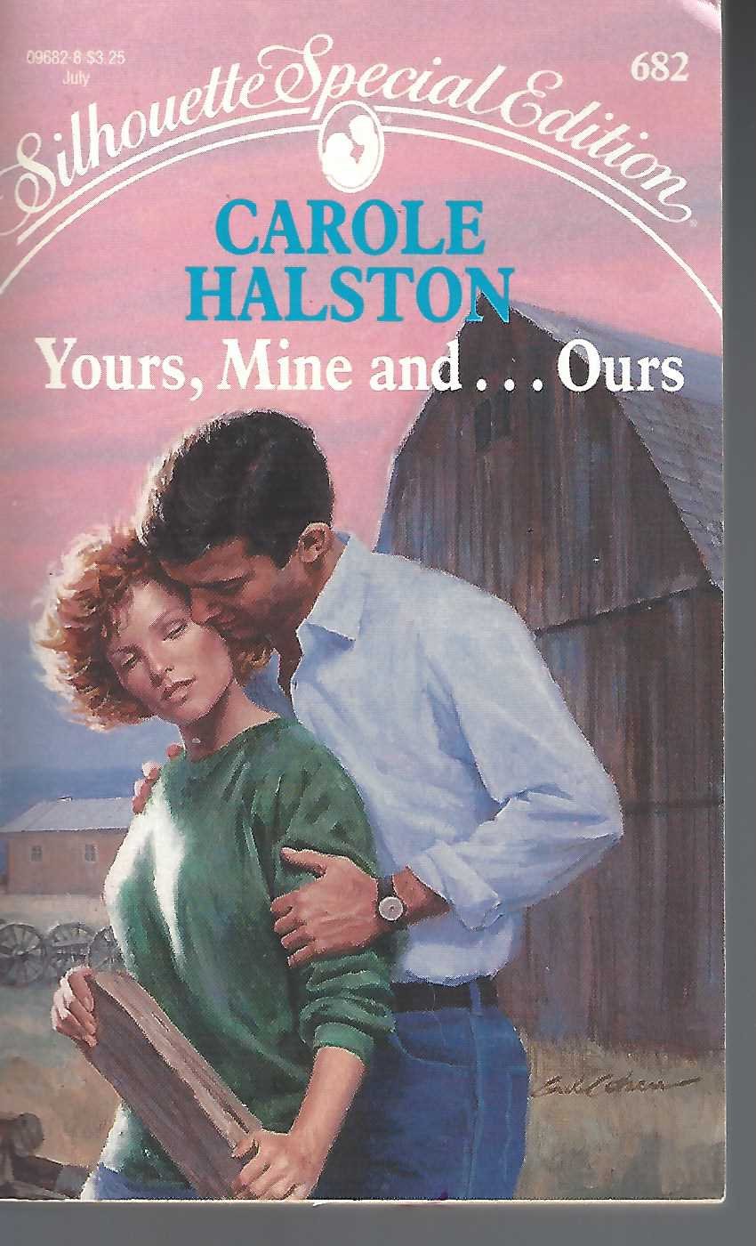 Yours, Mine And ...Ours by Carole Halston | Goodreads