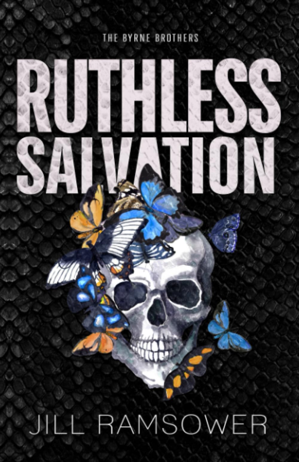 Ruthless Salvation by Jill Ramsower | Goodreads