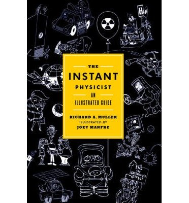 The Instant Physicist : An Illustrated Guide(Hardback) - 2011 Edition ...