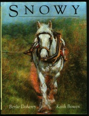 Snowy by Berlie Doherty (1993-02-01) by Berlie Doherty | Goodreads
