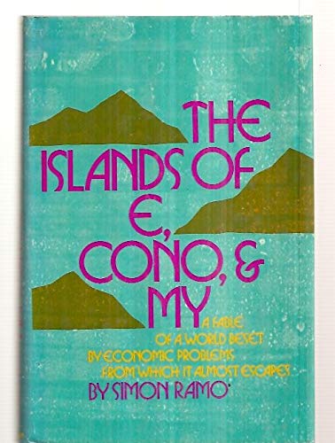 The islands of E, Cono & My; by Simon Ramo | Goodreads