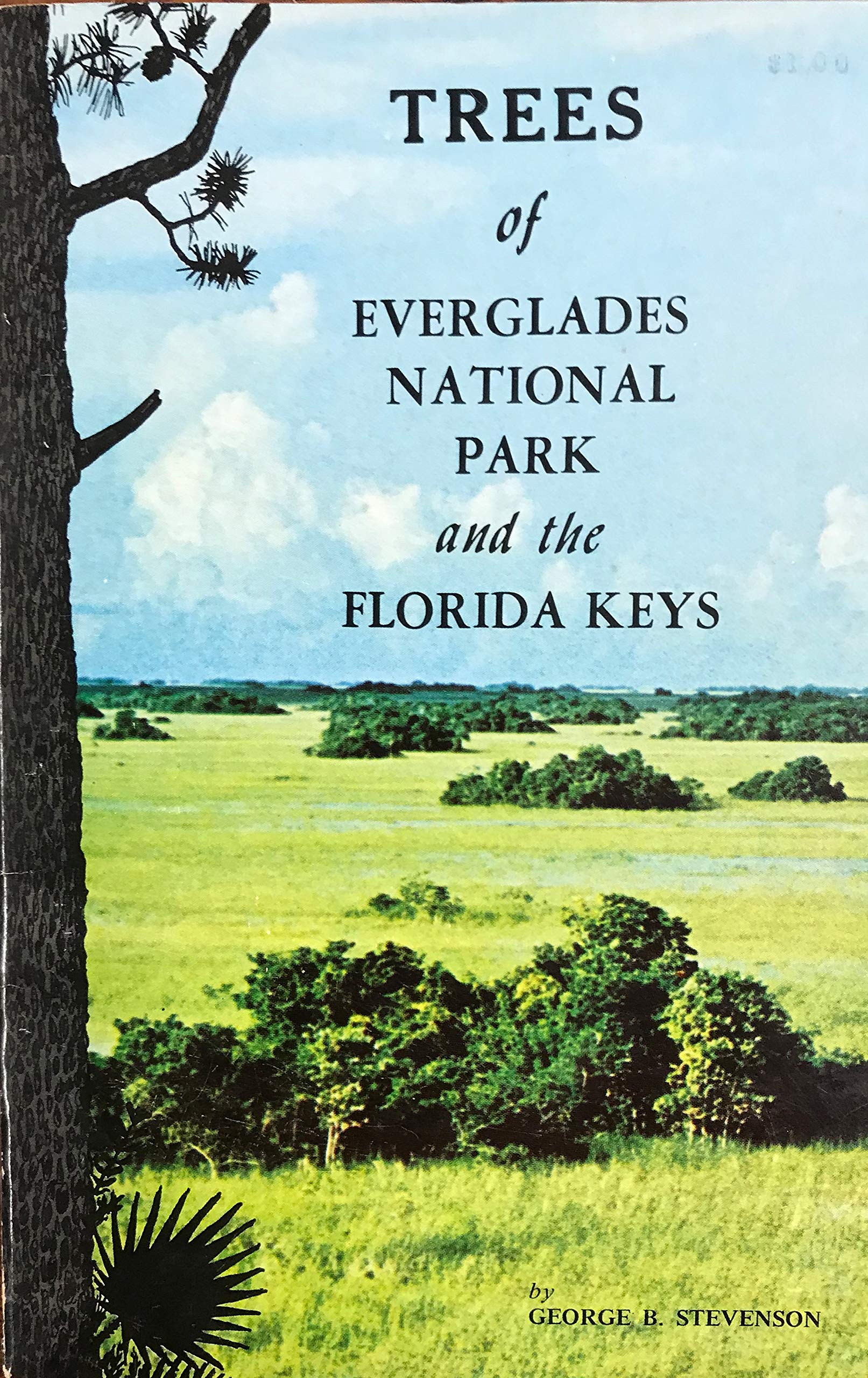 Trees of Everglades National Park & the Florida Keys by George B ...