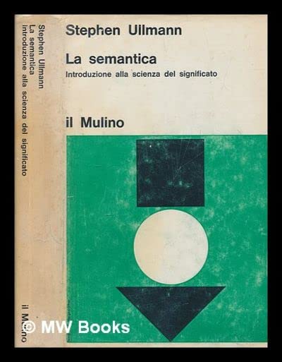 Semantica : Introduzione alla scienza del significato by Stephen ...