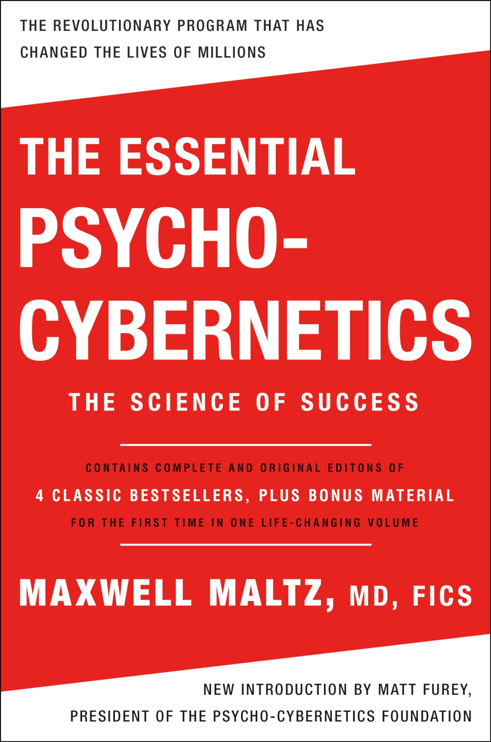 The Essential Psycho-Cybernetics: The Science of Success by Maxwell ...