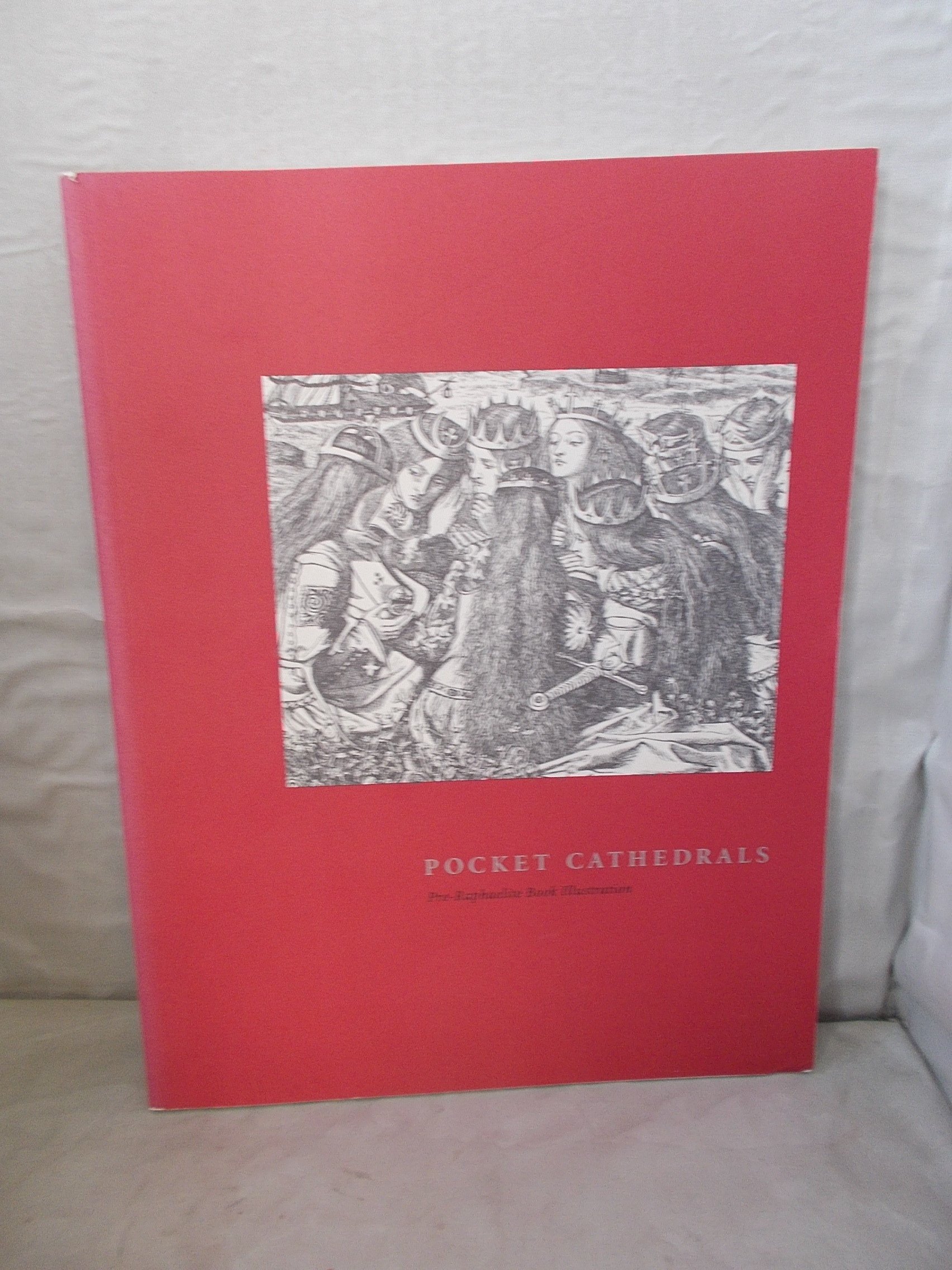Pocket Cathedrals Pre Raphaelite Book Illustration by Susan P. Casteras ...