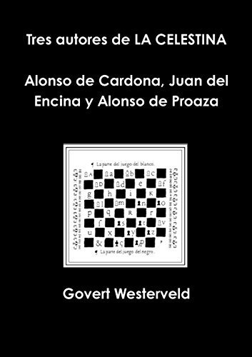 Tres autores de La Celestina Alonso de Cardona, Juan del Encina y ...