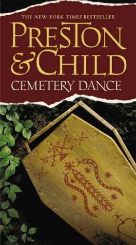 Cemetery Dance by Preston & Child | Goodreads