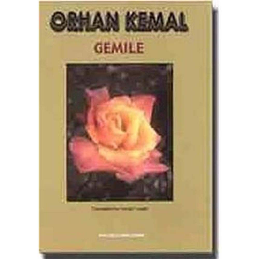 Gemile by Orhan Kemal | Goodreads