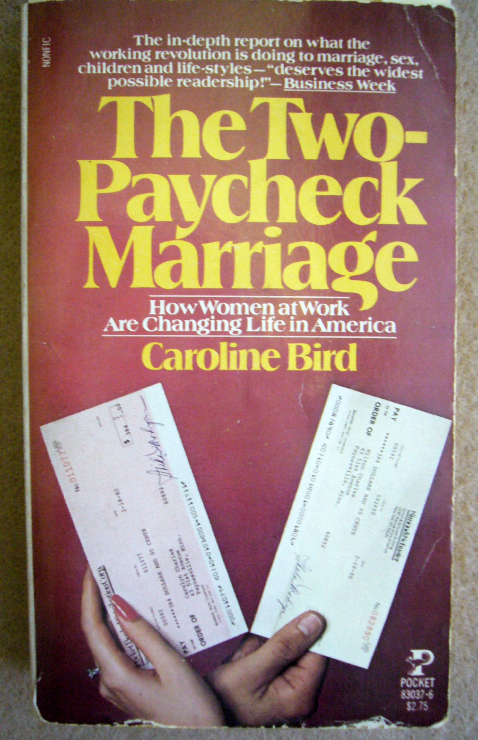 The Two-Paycheck Marriage by Caroline Bird | Goodreads