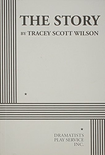 The Story by Tracey Scott Wilson (2004-11-30) by Tracey Scott Wilson ...