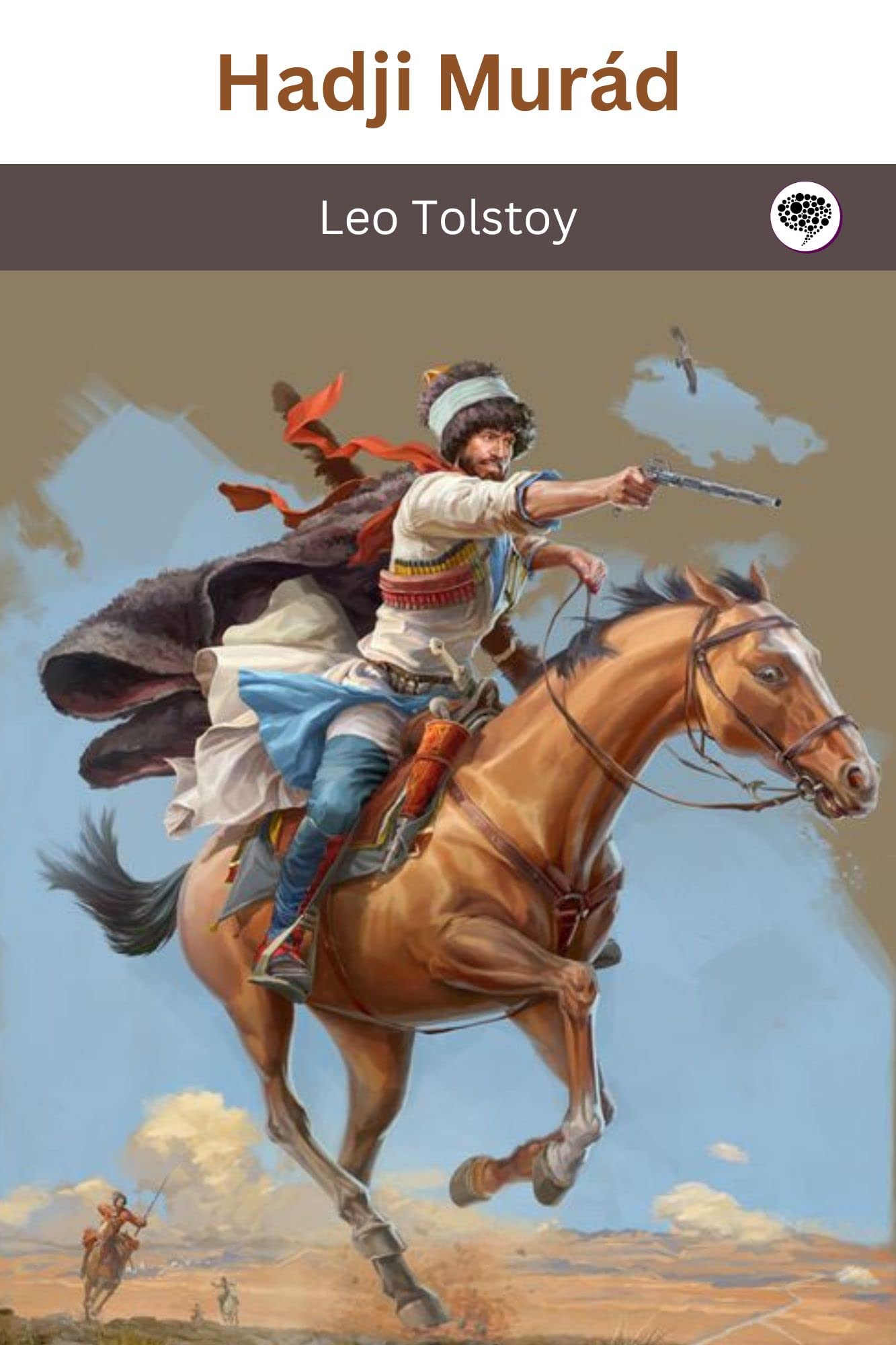 Hadji Muràd by Leo Tolstoy | Goodreads