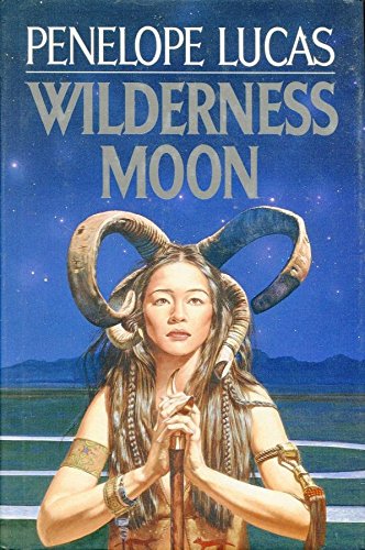Wilderness Moon by Penelope Lucas | Goodreads