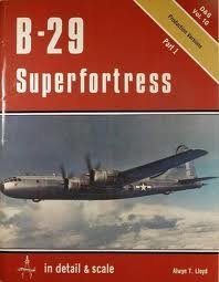 B-29 Superfortress in detail & scale, Part 1: Production Version - D&S ...