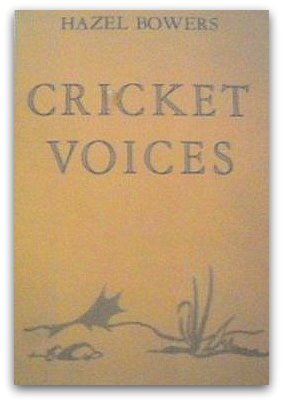 Cricket voices by Hazel Bowers | Goodreads