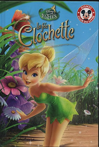 la fée clochette by Walt Disney Company | Goodreads
