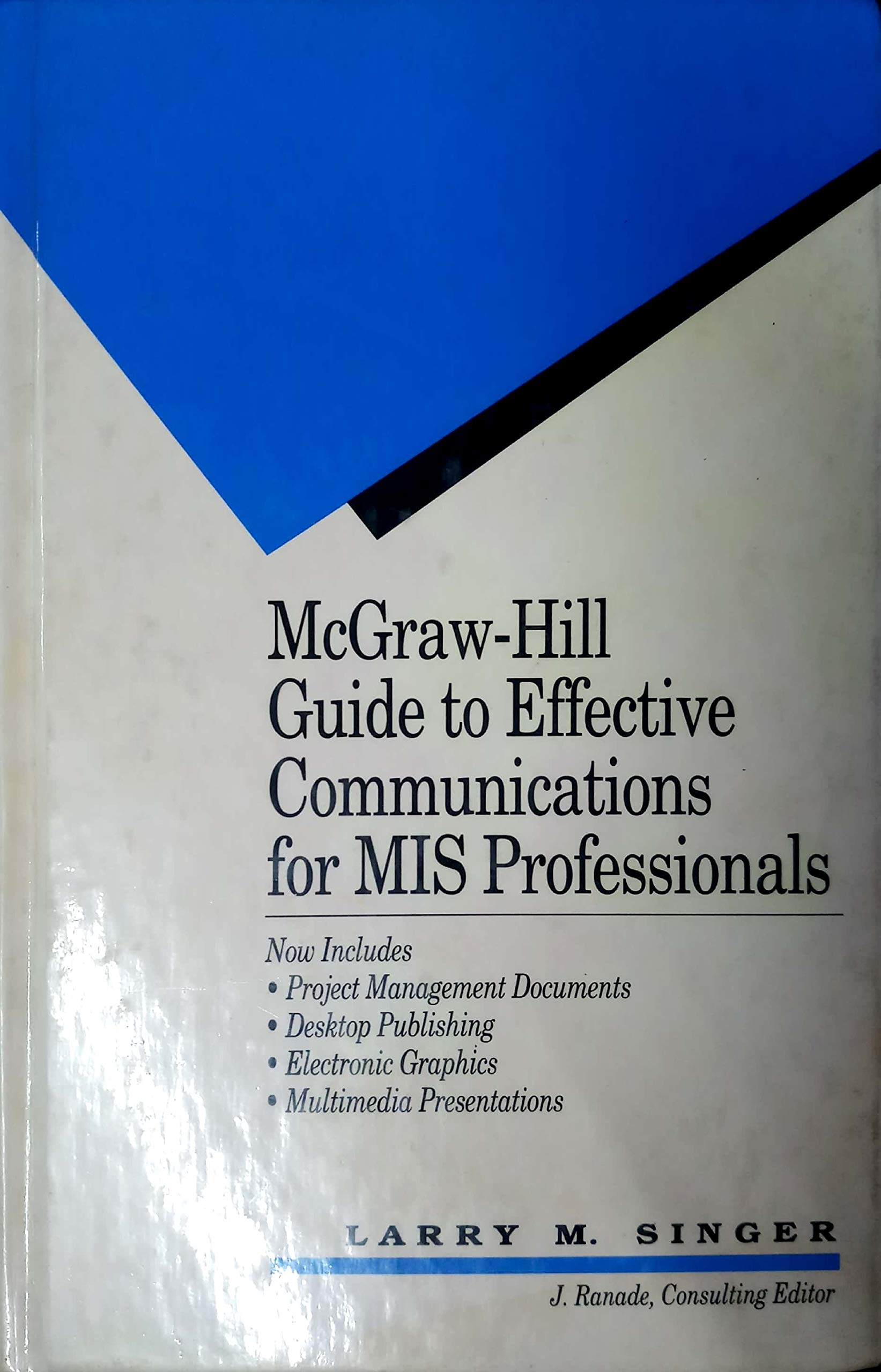 McGraw-Hill Guide to Effective Communications for MIS Professionals by ...