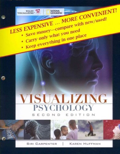 Visualizing Psychology Visualizing Psychology by Siri Carpenter Karen ...