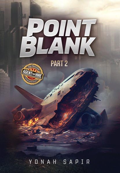 Point Blank - Part 2 by Yonah Sapir | Goodreads