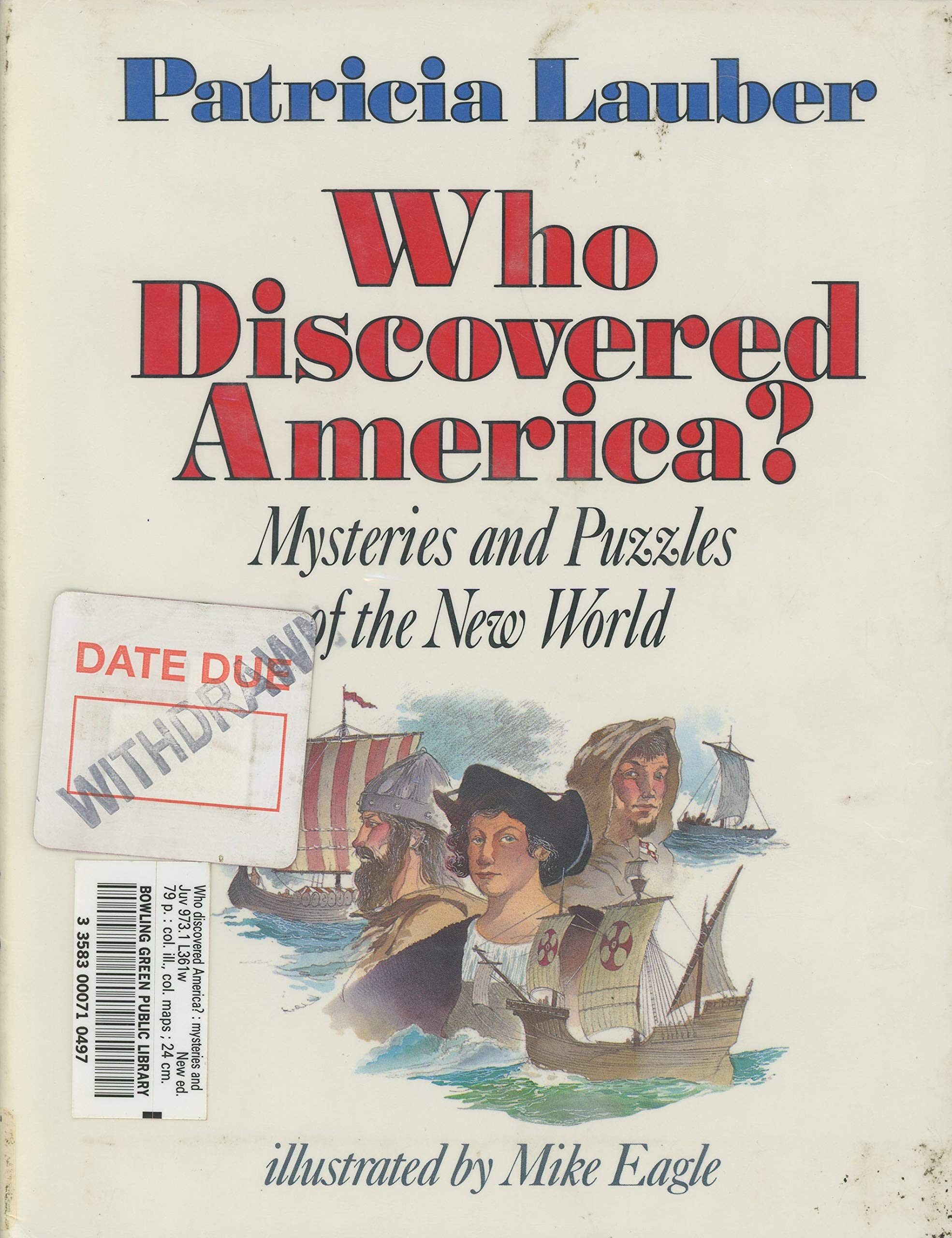 Who Discovered America? by Patricia Lauber | Goodreads