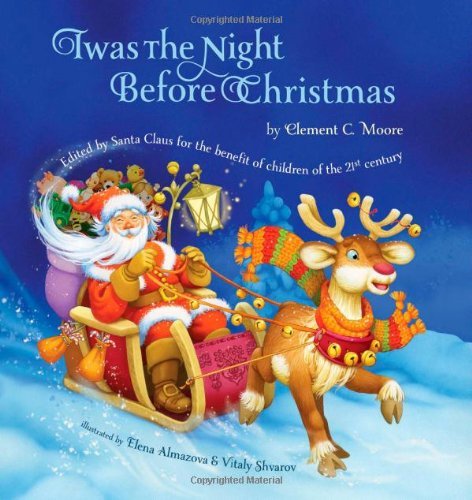 Twas The Night Before Christmas: Edited by Santa Claus for the Benefit ...
