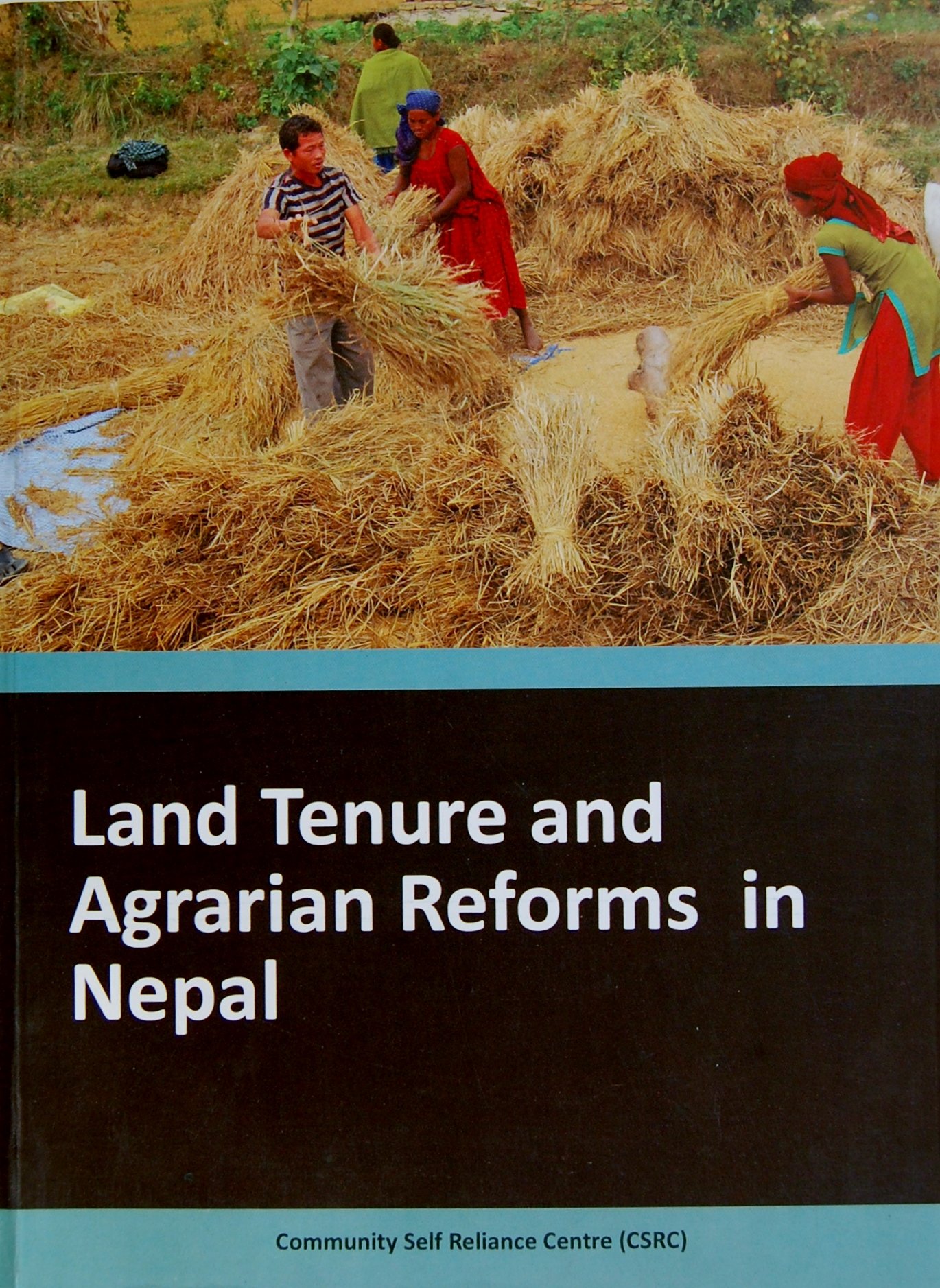 Land Tenure and Agrarian Reforms in Nepal by Suresh Dhakal | Goodreads