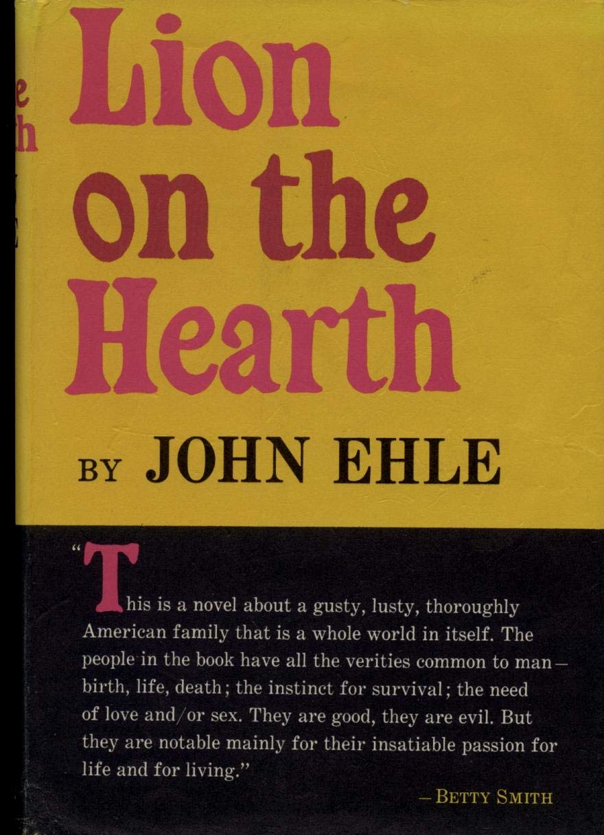 Lion on the Hearth by John Ehle | Goodreads