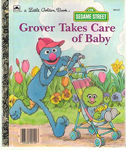 Grover Takes Care Of Baby by Tom (Illustrator) Thompson, Emily; Cooke ...