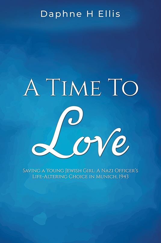 A Time to Love by Daphne H Ellis | Goodreads