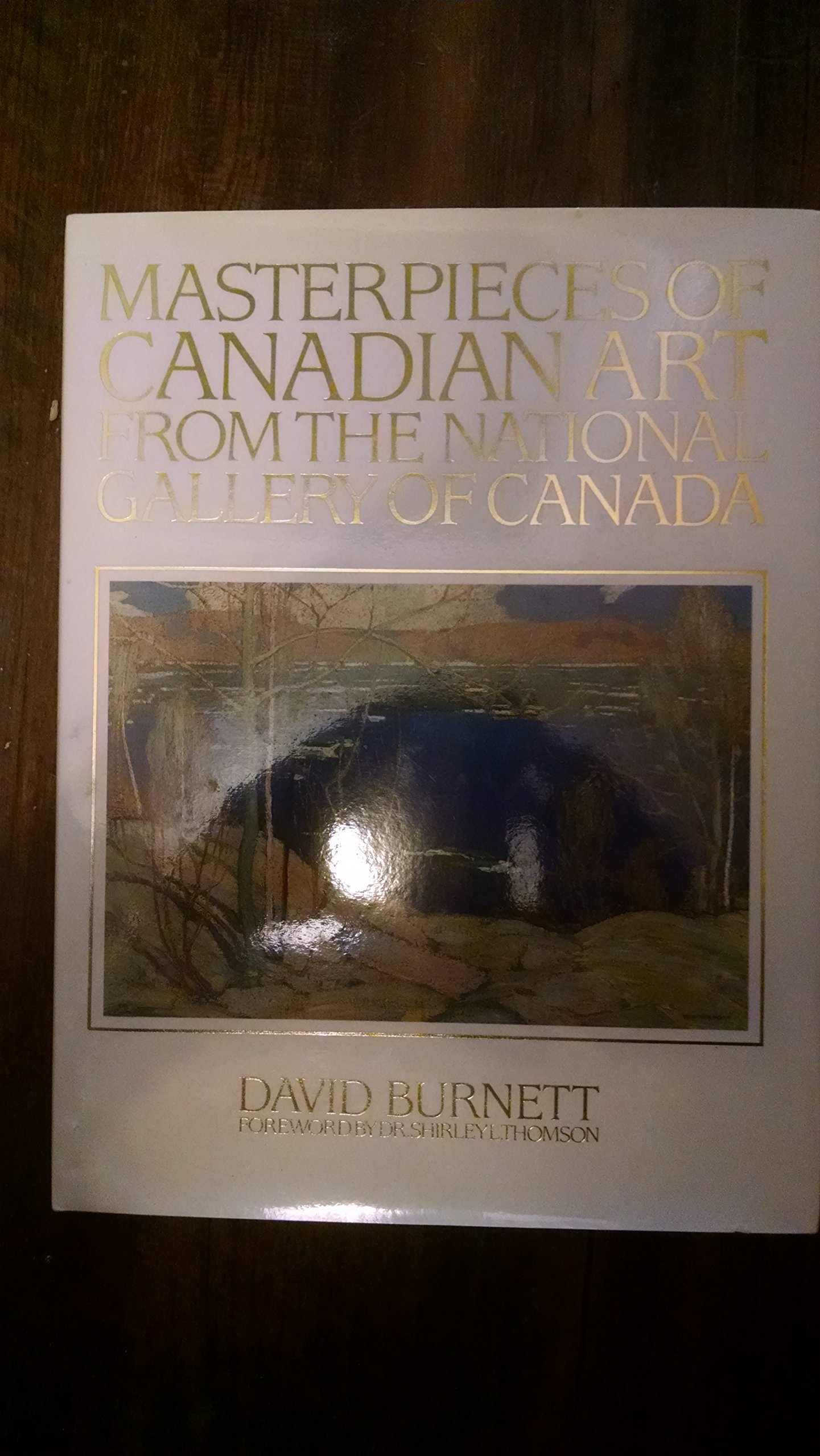 Masterpieces of Canadian Art by David G. Burnett | Goodreads