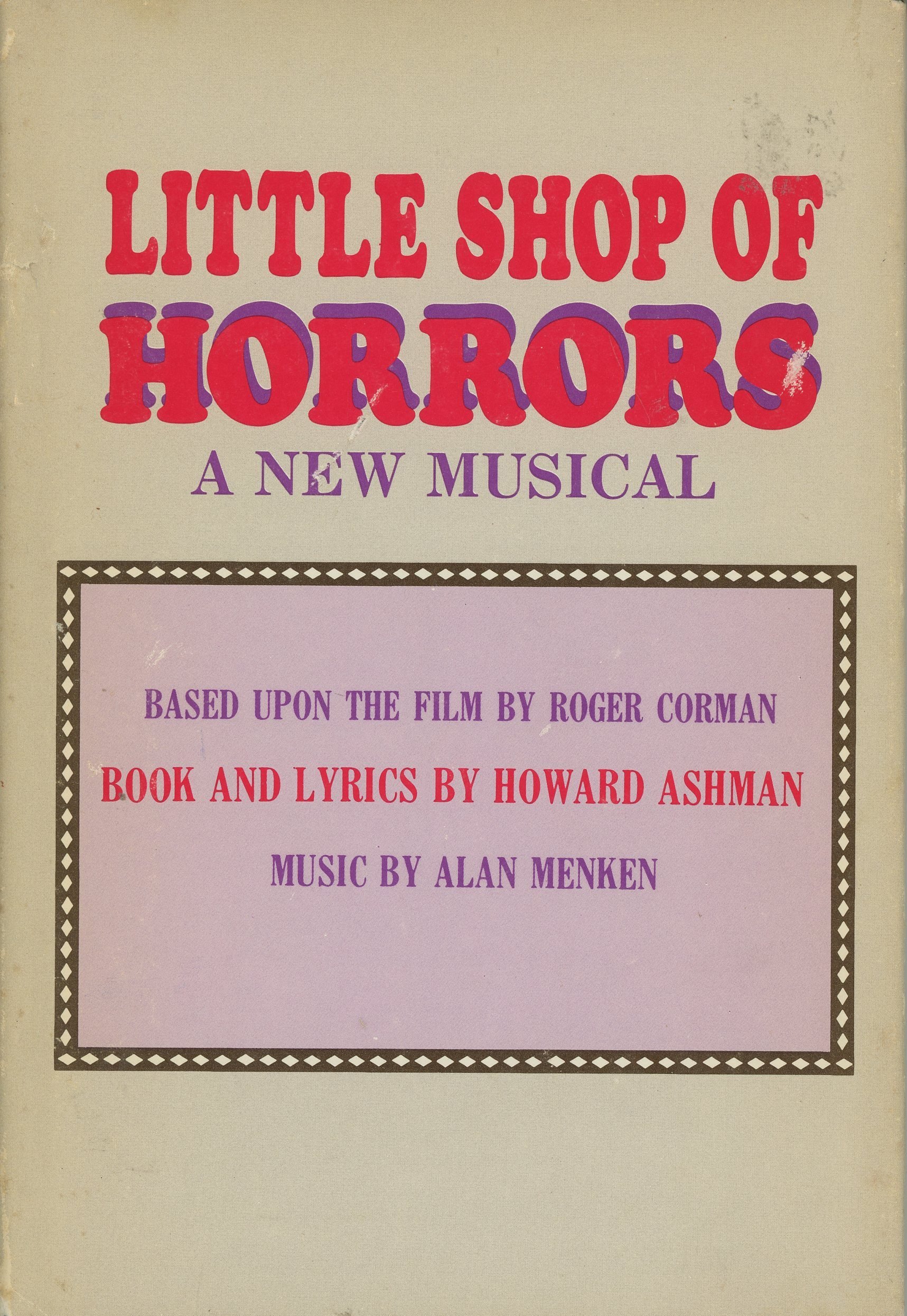 Little Shop of Horrors A New Musical by Howard Ashman | Goodreads