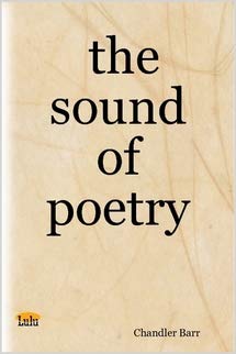 the sound of poetry by Chandler Barr | Goodreads