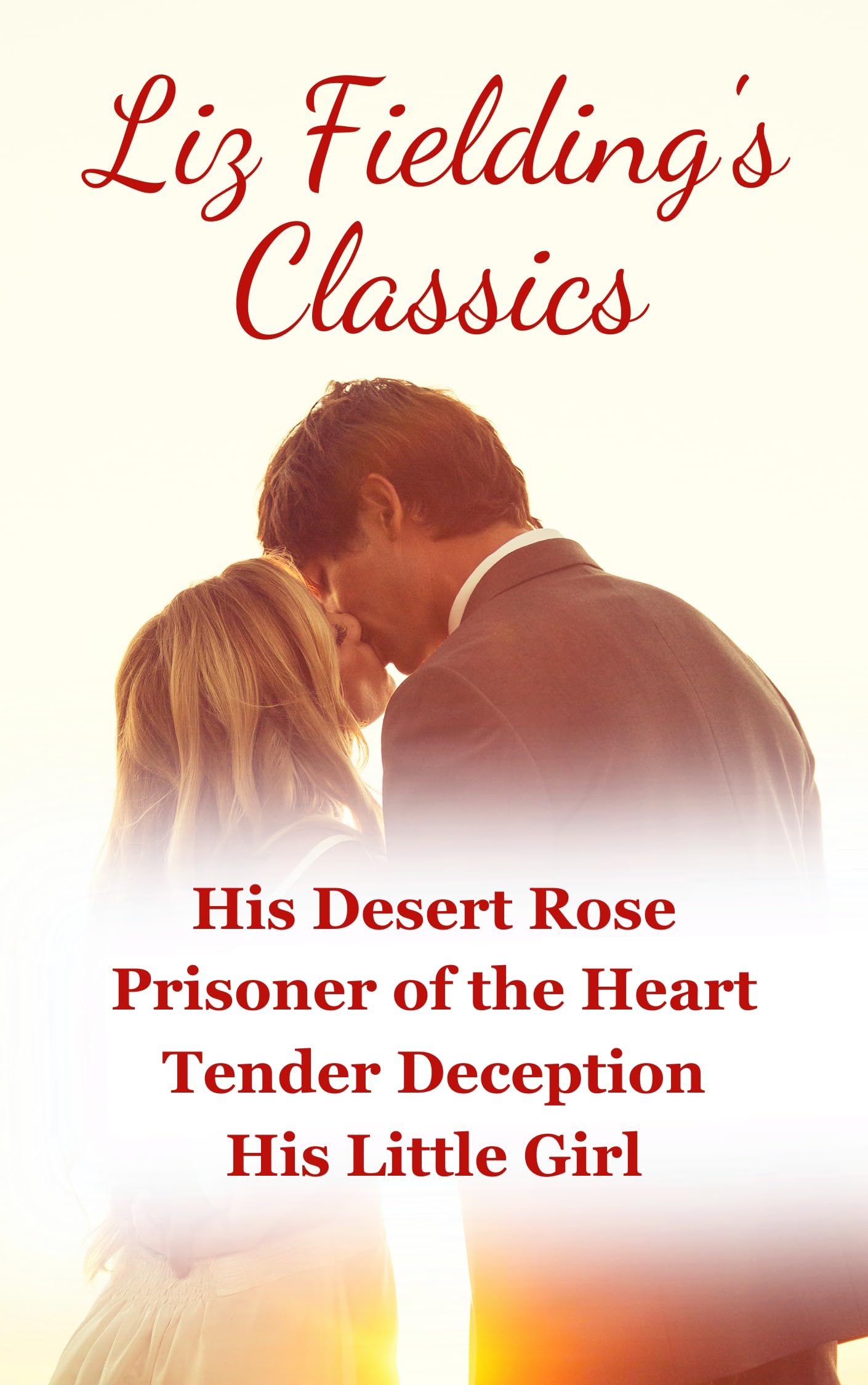 Liz Fielding's Classics: Four contemporary romances by Liz Fielding ...