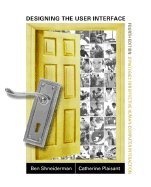 Designing the User Interface, 4TH EDITION by Ben Shneiderman | Goodreads