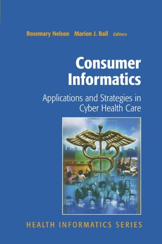Consumer Informatics: Applications and Strategies in Cyber Health Care ...