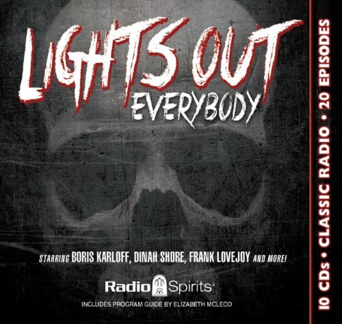 Lights Out Everybody (old time radio) by Original Radio Broadcasts by ...