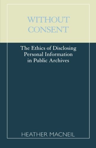 Without Consent: The Ethics of Disclosing Personal Information in ...