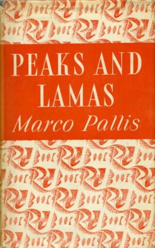 Peaks and lamas by Marco Pallis | Goodreads