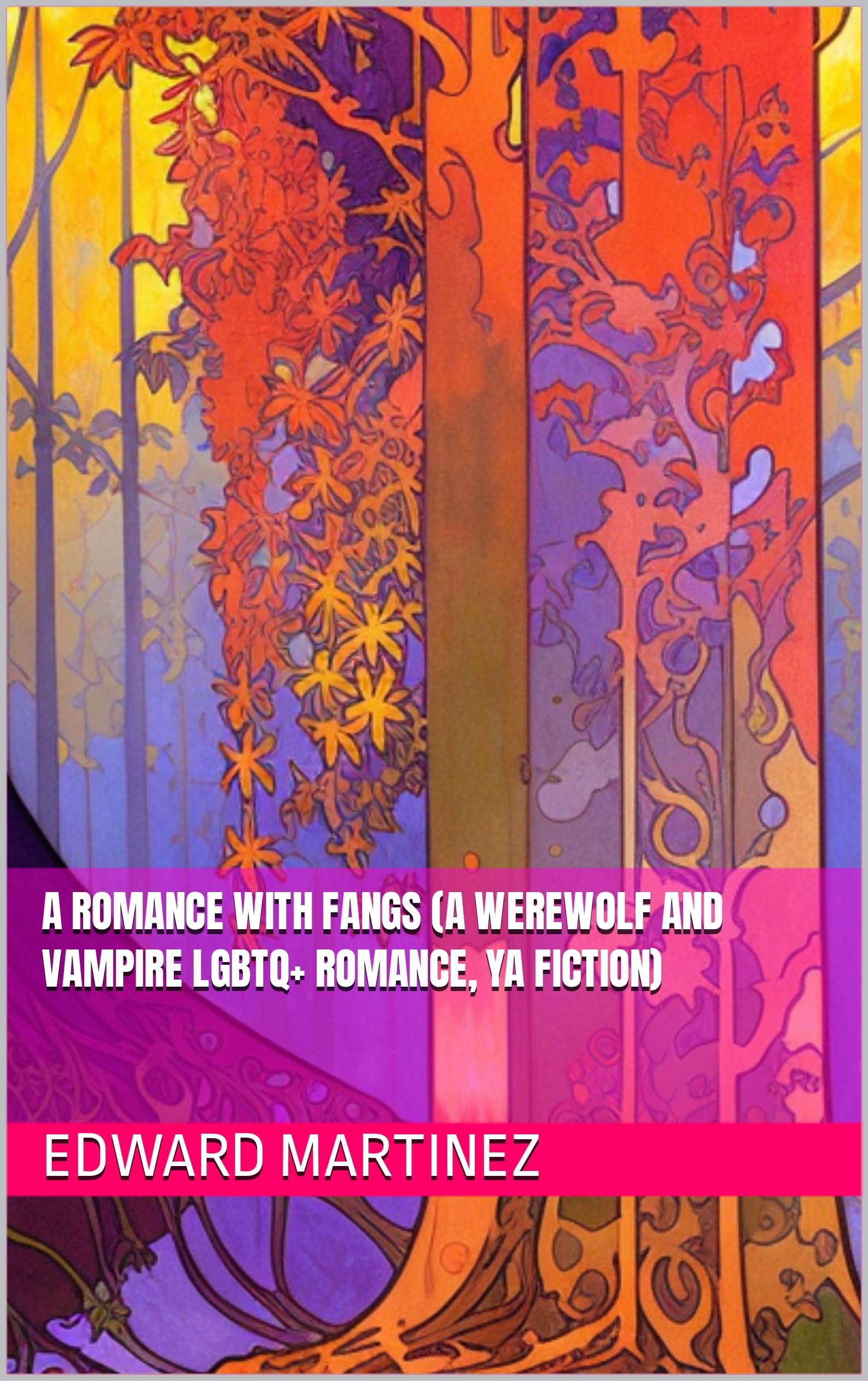 A Romance With Fangs (a werewolf and vampire lgbtq+ romance, YA fiction ...
