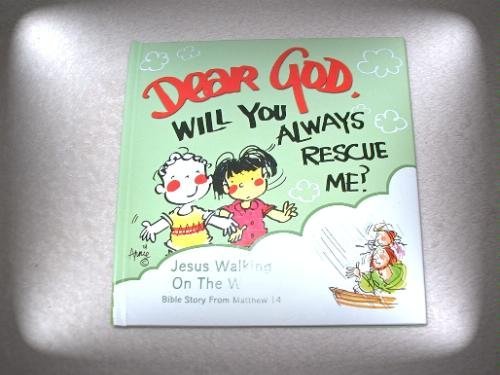 Dear God, Will You Always Rescue Me? by Anne Fitzgerald published by ...