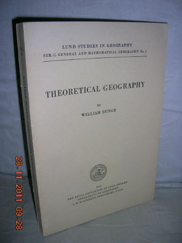 Theoretical Geography by William Bunge | Goodreads