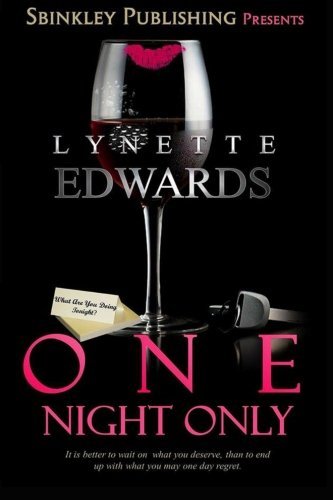 One Night Only by Lynette Edwards (2016-06-21) by Lynette Edwards ...