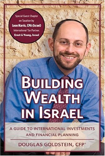 Building Wealth in Israel: A Guide to International Investments and ...