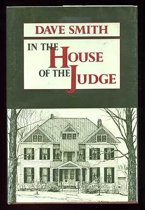 In the House of the Judge by Dave Smith | Goodreads