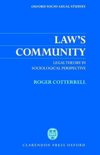 [(Law's Community: Legal Theory in Sociological Perspective )] [Author: Roger Cotterrell] [Jun ...