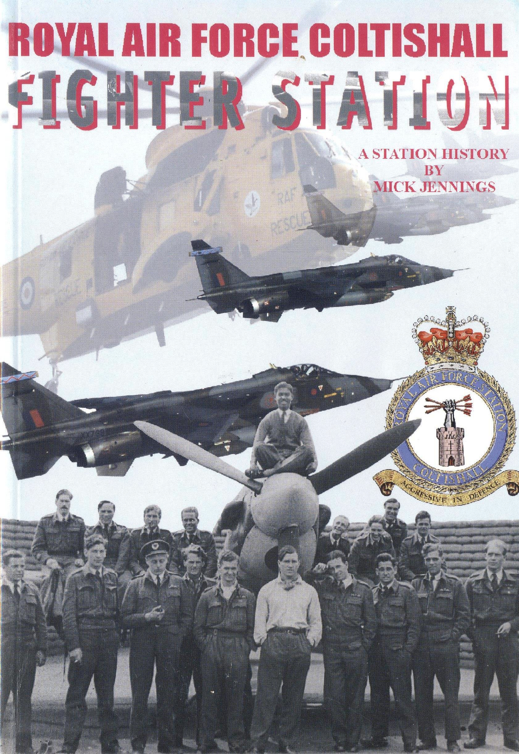 Royal Air Force Coltishall : Fighter Station by Mick Jennings | Goodreads