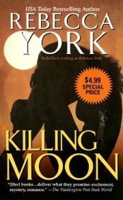 Killing Moon by Ruth) York, Rebecca (Glick | Goodreads