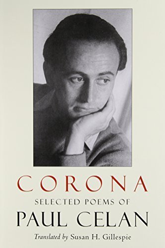 Corona: The Selected Poems of Paul Celan 1st edition by Celan, Paul ...